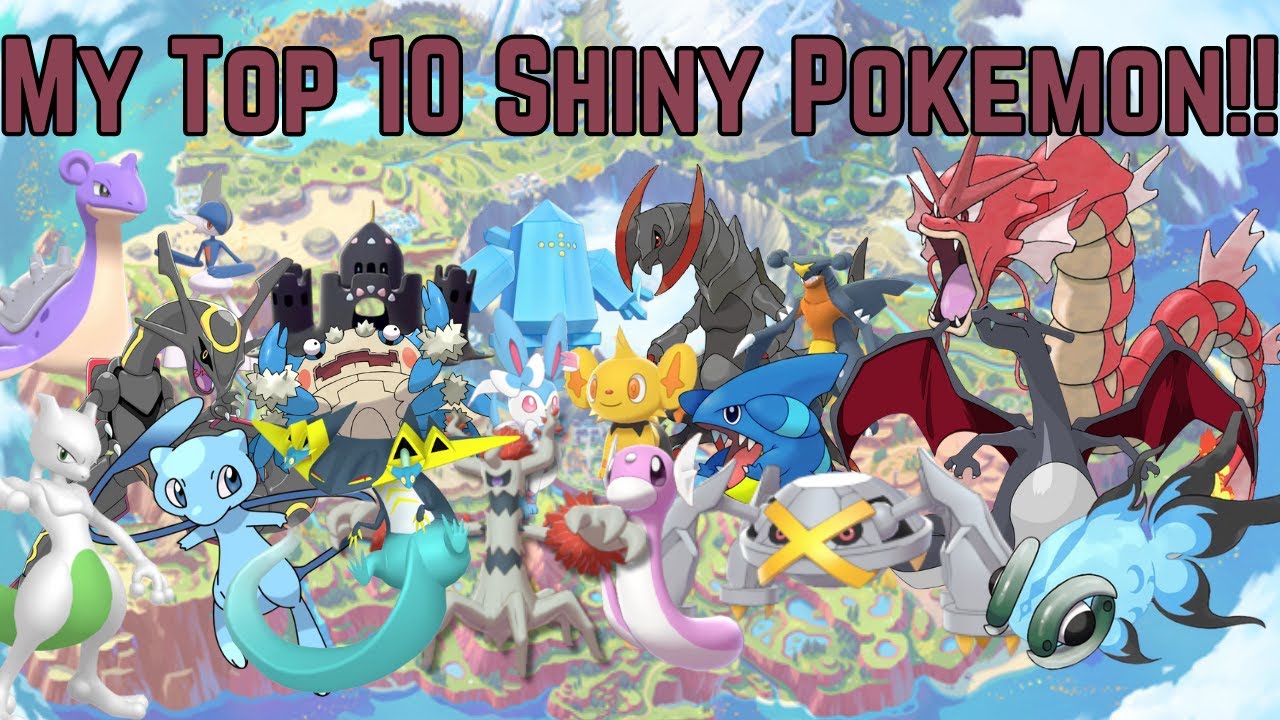 My Top 10 Favorite Shiny Pokemon!! - YouTube