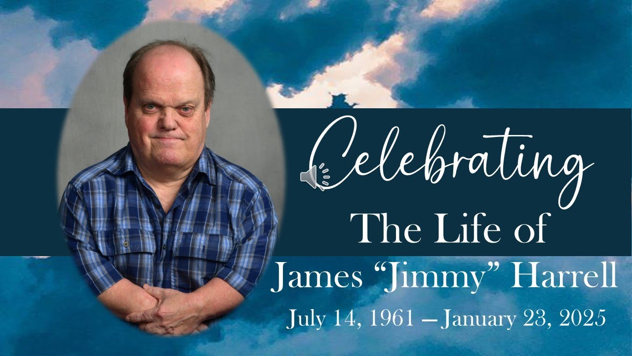 Celebration of Life for James “Jimmy” Harrell - YouTube