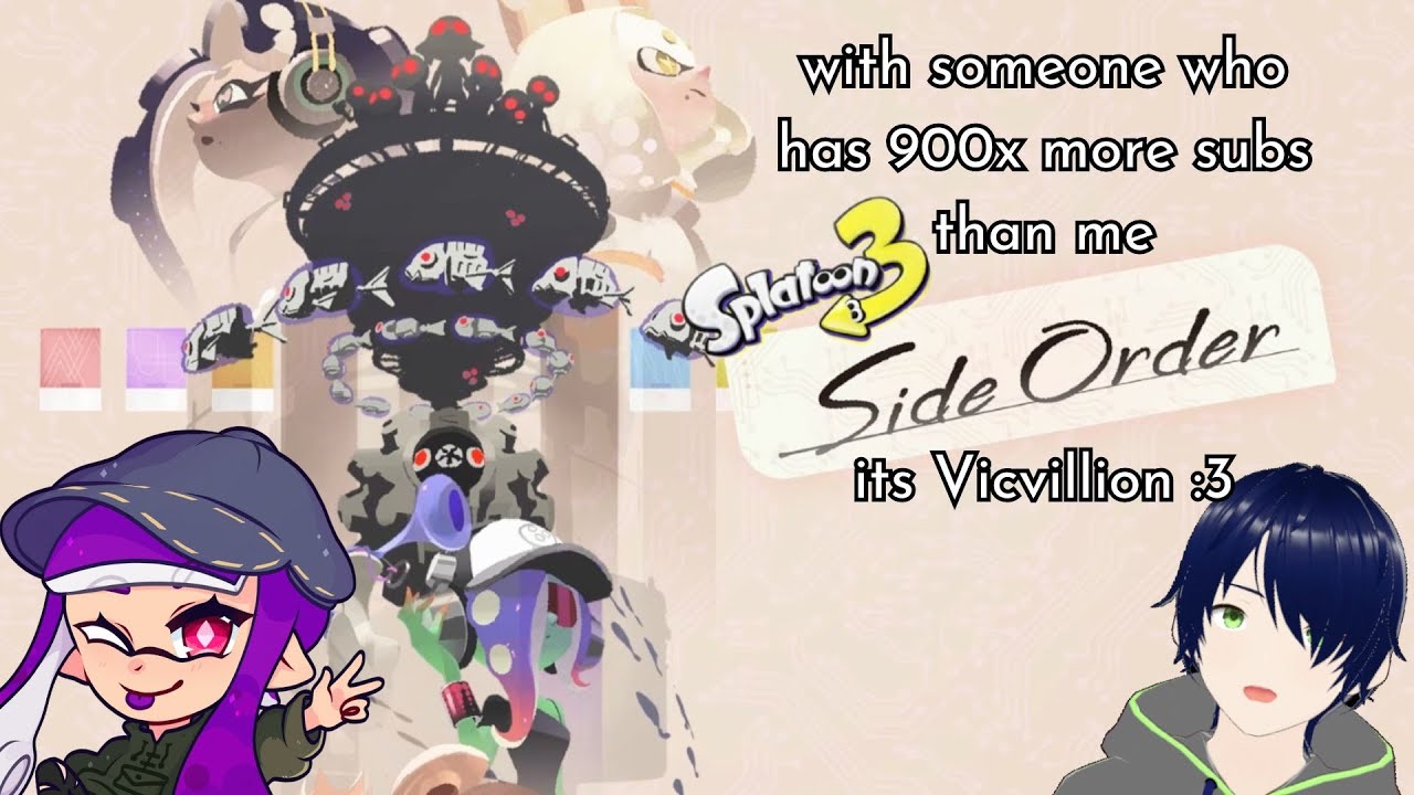 【Splatoon 3: Side Order】teaching @Vicvillon in the ways of beating the ...