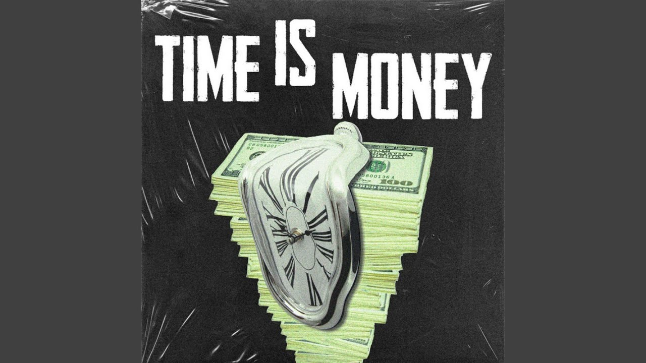 Time is Money - YouTube