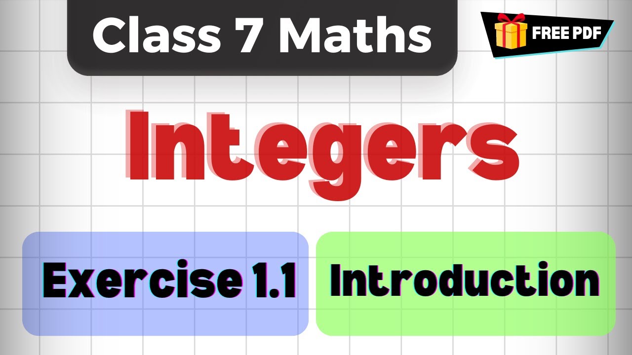 Introduction | Ex 1.1 | Chapter 1 - Integers | Class 7th Maths | NCERT ...
