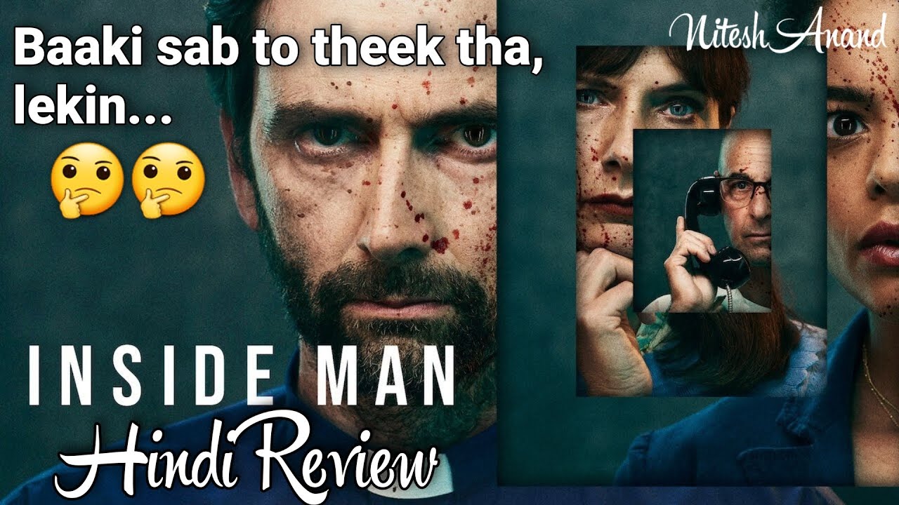 Inside Man Review by NiteshAnand | Inside Man Netflix (BBC) Review ...