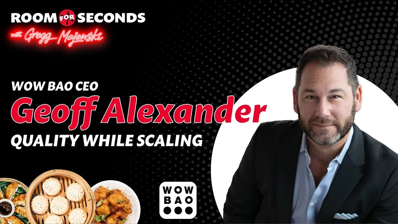 How to Maintain Quality While Scaling Quickly with Wow Bao CEO Geoff ...