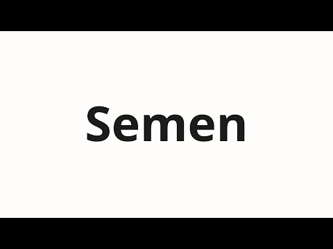 Semen nasıl telaffuz edilir