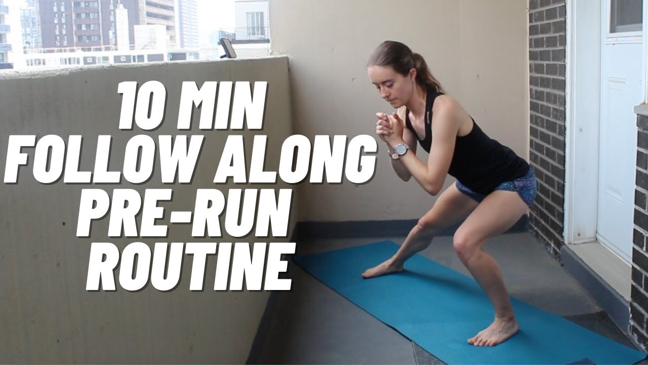 10 MIN FOLLOW ALONG PRE-RUN ROUTINE - YouTube
