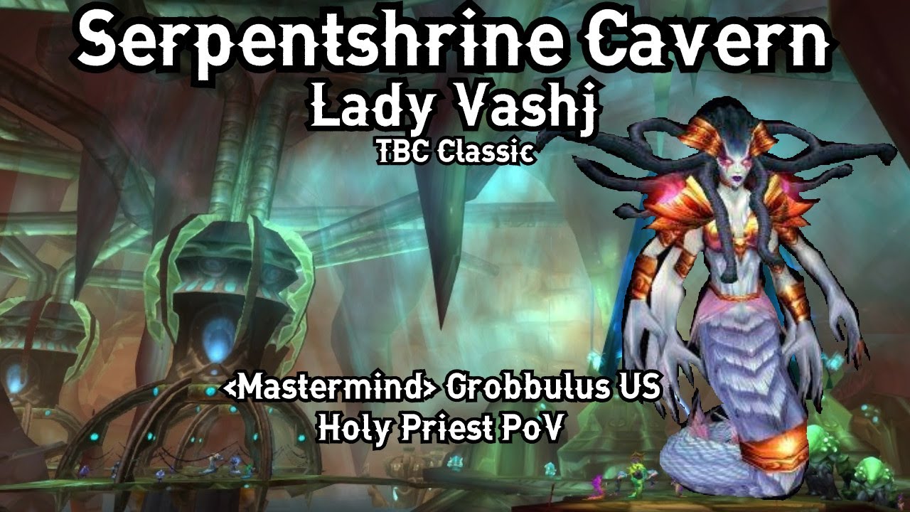 Lady Vashj | Serpentshrine Cavern | World of Warcraft Classic TBC ...