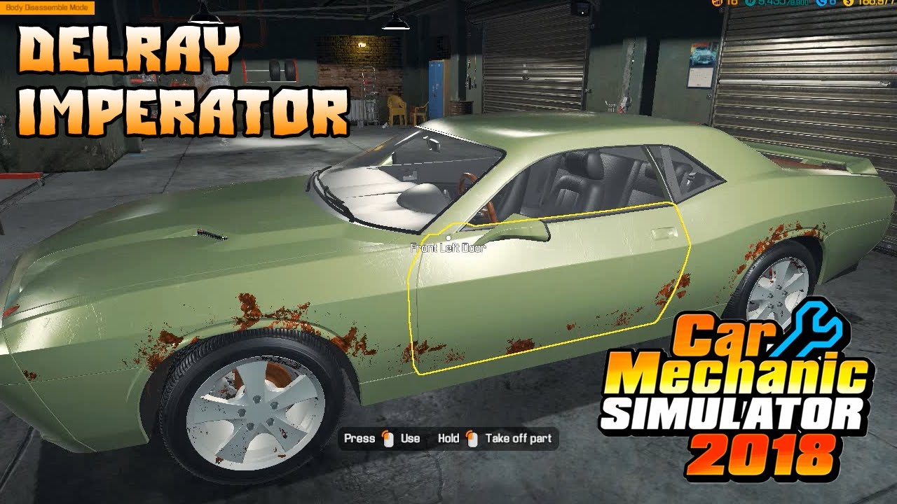 Delray Imperator. Car Does Not Start. Car Mechanic Simulator 2018 ...
