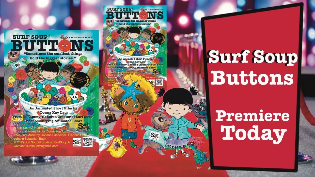 “Surf Soup® Buttons: Oscar-Qualifying Premiere in Hollywood”-TODAY ...