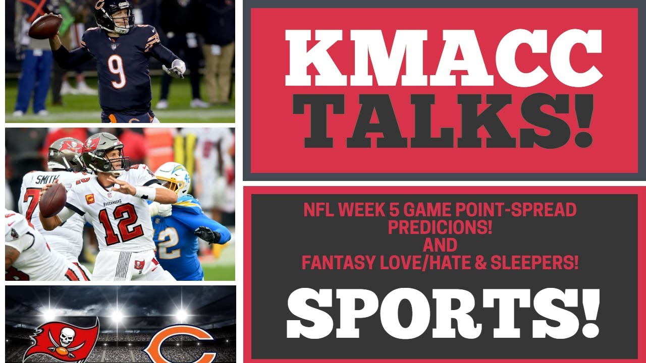 KMaccTalks! SPORTS! NFL WEEK#5 POINT-SPREAD PREDICTIONS! TAMPA BAY ...