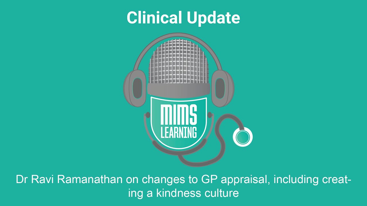 Dr Ravi Ramanathan on changes to GP appraisal, including creating a ...