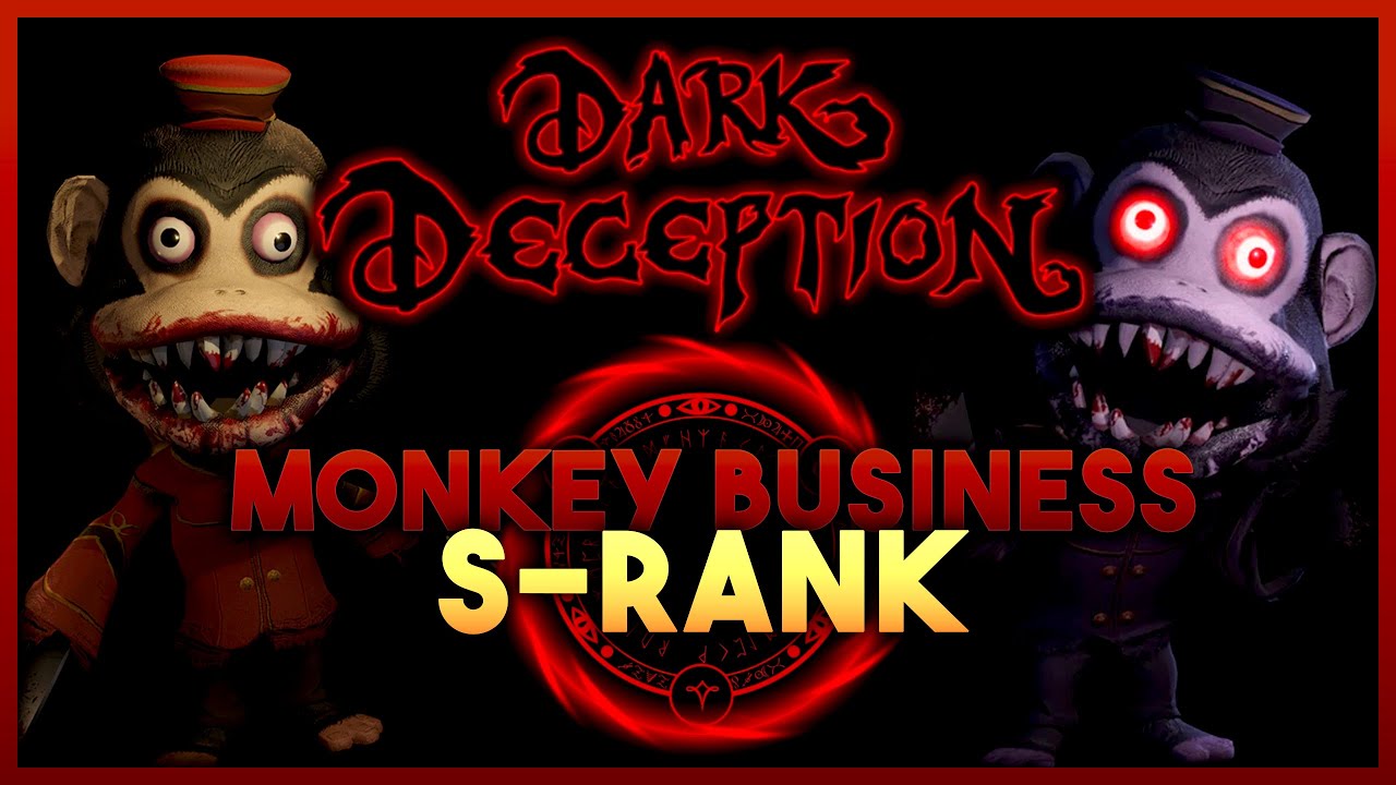 Dark Deception: Monkey Business S-Rank (Deathless) #1 - YouTube