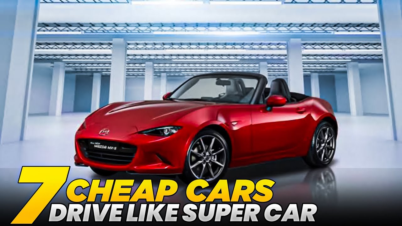 7 Affordable Cars That Drive Like Supercars | Budget Supercar Thrills ...