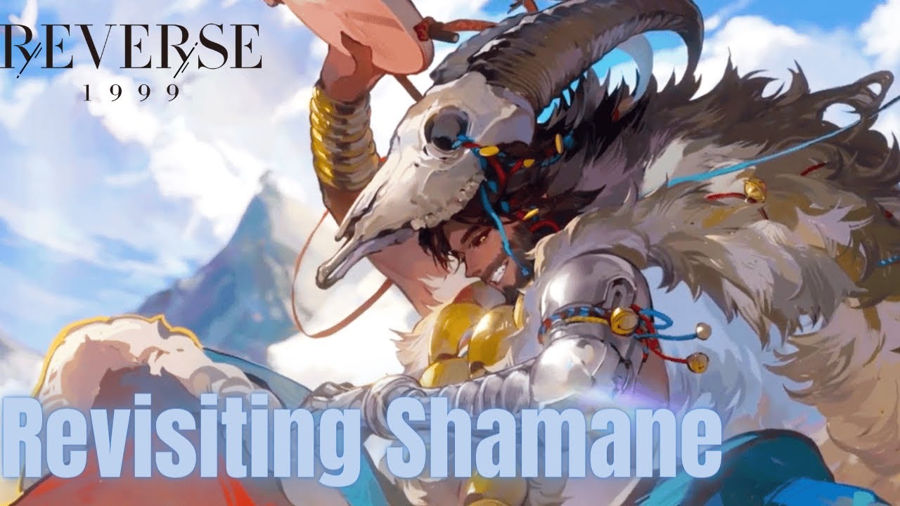 Revisiting Shamane | Is He Still Worth? | Reverse: 1999 - YouTube