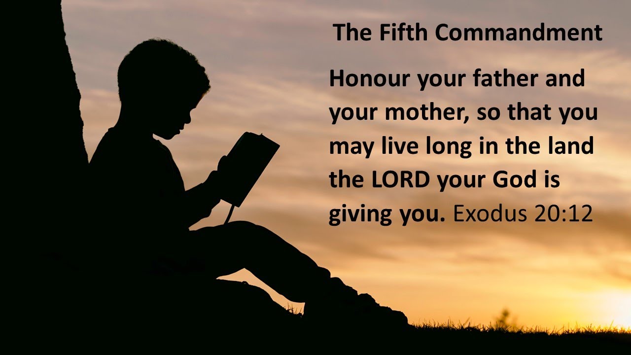 The Fifth Commandment: Honour your father and mother - YouTube