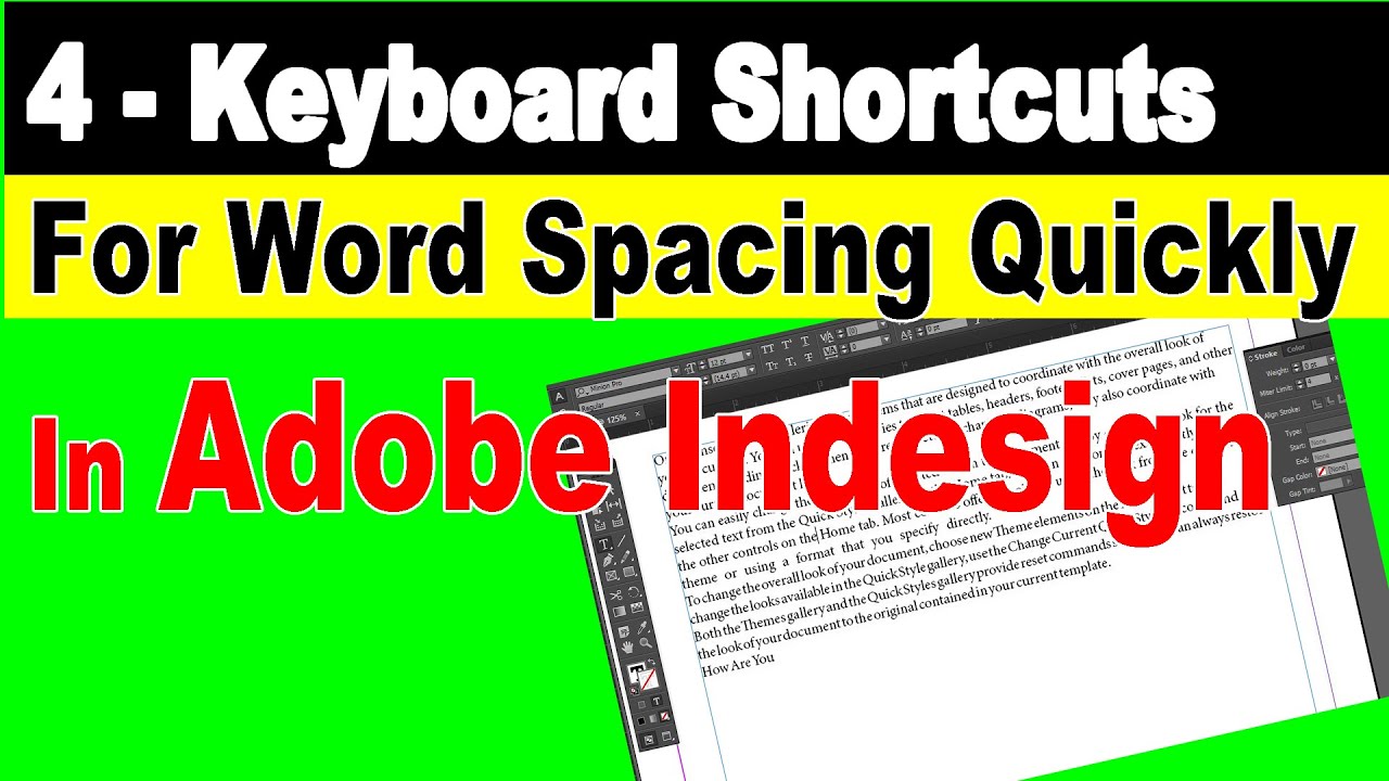 How To Adjust Word Spacing Quickly With 4 Keyboard Shortcuts In Adobe how-to-adjust-word-spacing-quickly-with-4-keyboard-shortcuts-in-adobe