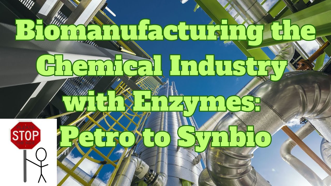 Biomanufacturing the Chemical Industry with Enzymes: Petro to Synbio ...