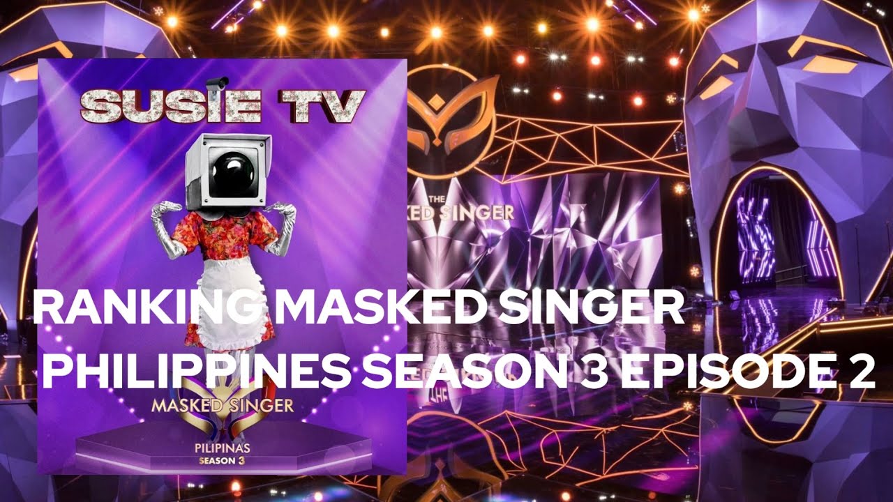 RANKING MASKED SINGER PHILIPPINES SEASON 3 EPISODE 2 - YouTube