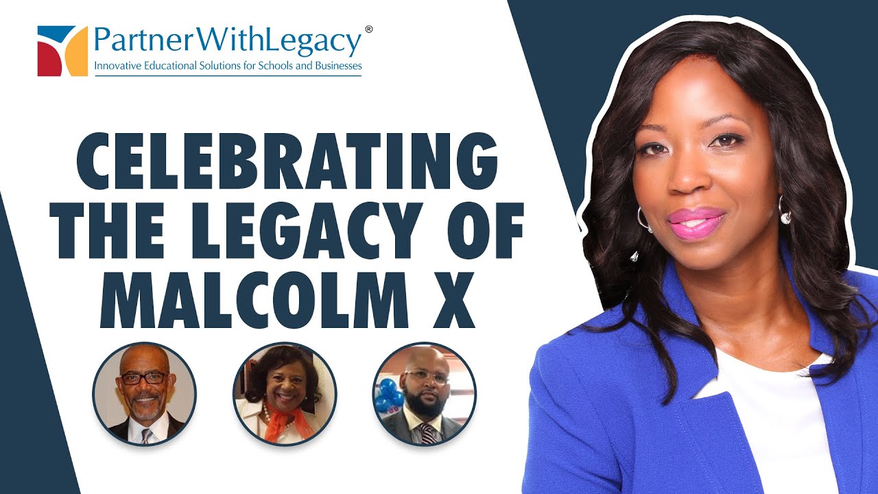Legacy Webinar: Celebrating the Legacy of Malcolm X - YouTube