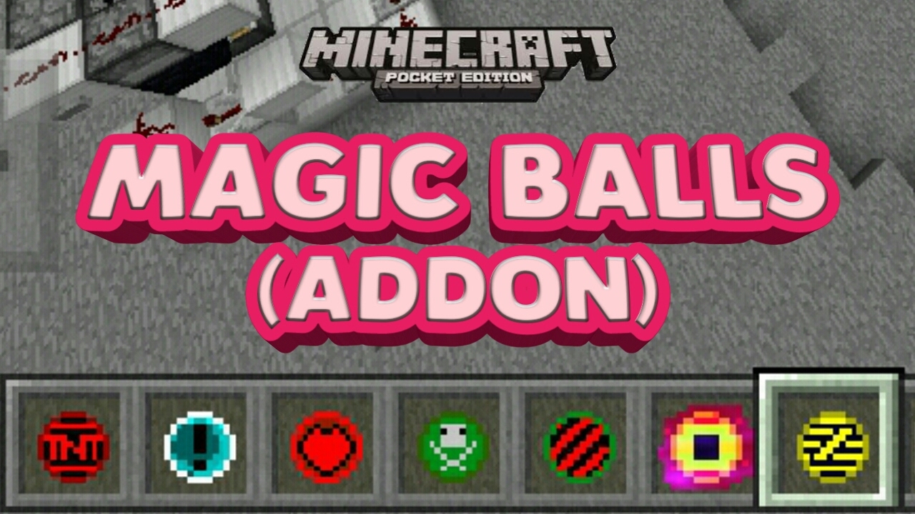 MAGIC BALLS IN MCPE 1.0 (WIZARD SPELLS)|Minecraft PE (MCPE) Mod/Addon ...