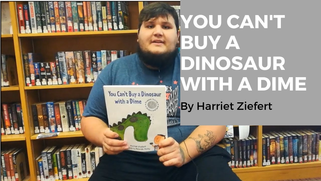 You Can't Buy A Dinosaur With A Dime - YouTube