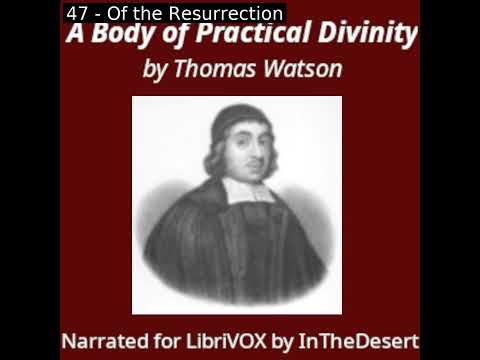 A Body of Practical Divinity by Thomas Watson read by InTheDesert Part 3/7 | Full Audio Book ...