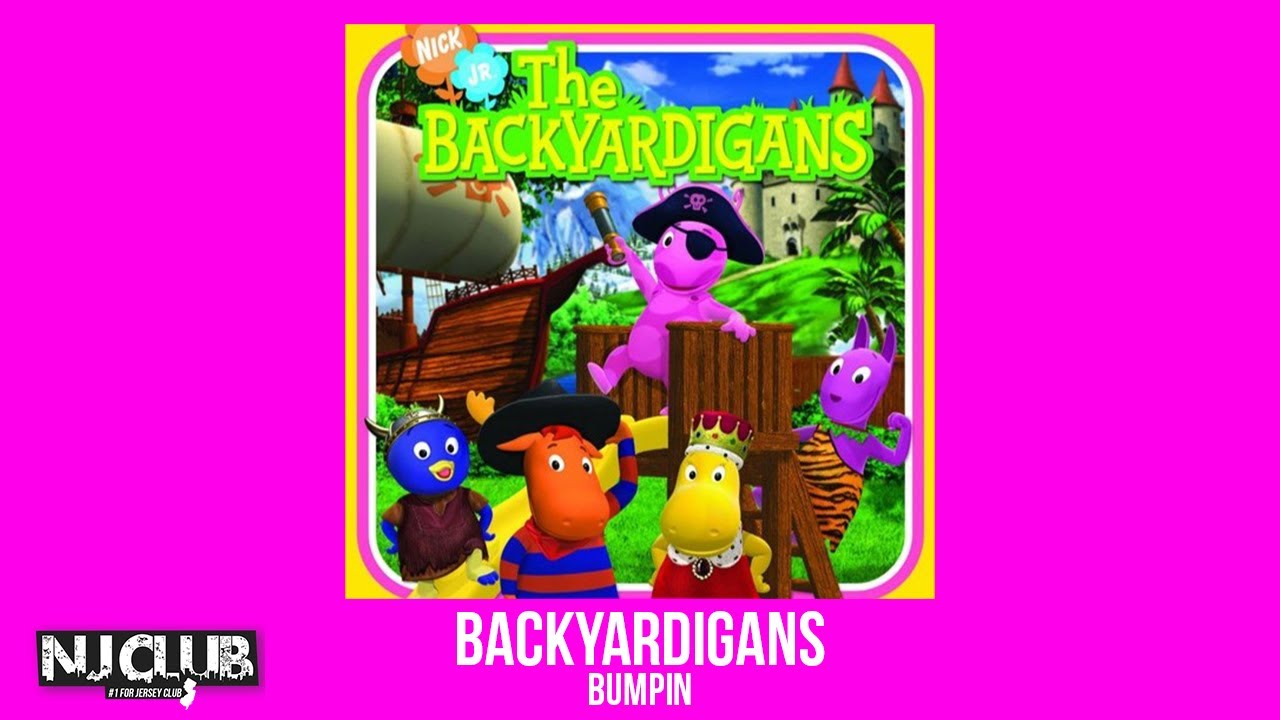 Bumpin - Backyardigans (Jersey Club Mix) - YouTube