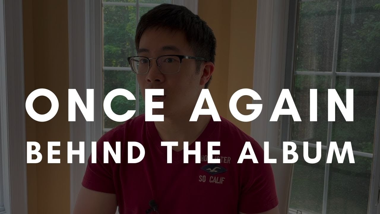 Christopher Siu - Once Again [Behind the Album] - YouTube
