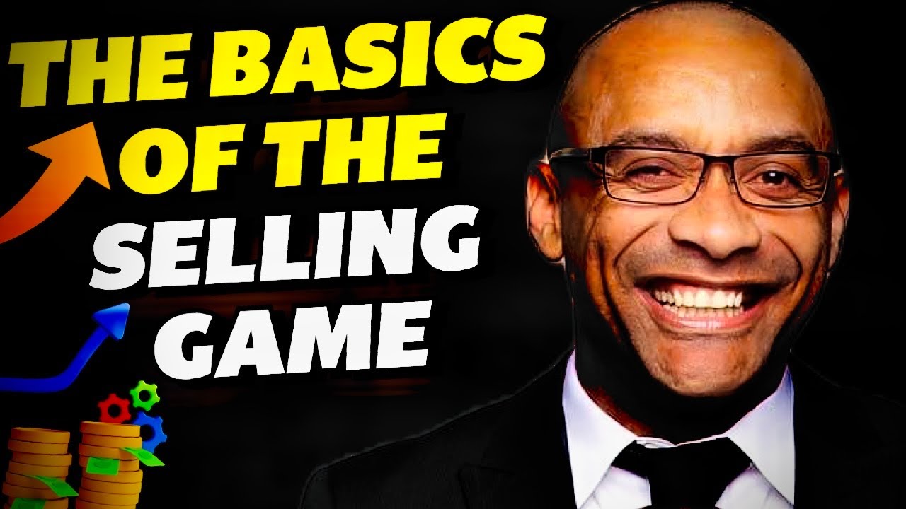 The Basics of Selling - YouTube