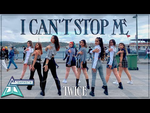 [KPOP IN PUBLIC TURKEY] TWICE - I CAN'T STOP ME DANCE COVER [TEAMWSTW]
