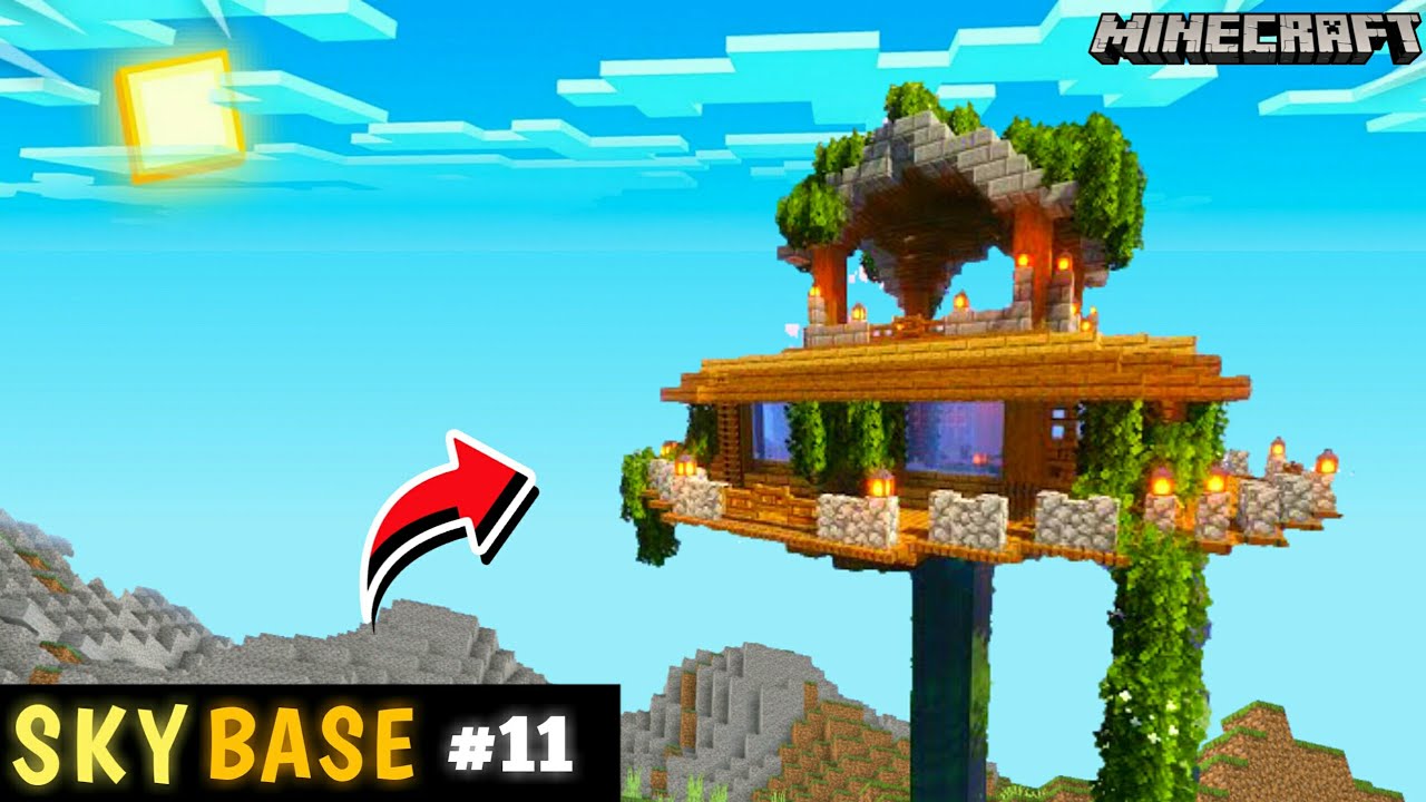 I Build Sky Base In Survival #11 - YouTube