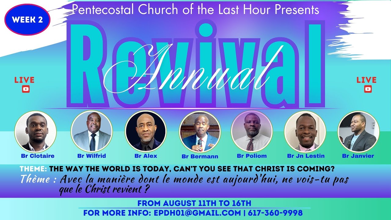 PENTECOSTAL CHURCH OF THE LAST HOUR | AUGUST 20, 2024 | Annual Revival ...