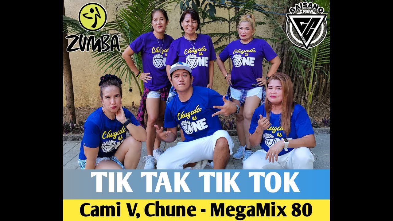TIK TAK TIK TOK | Cami V, Chune | MegaMix80 | Zumba® | Batchata-Dembow ...