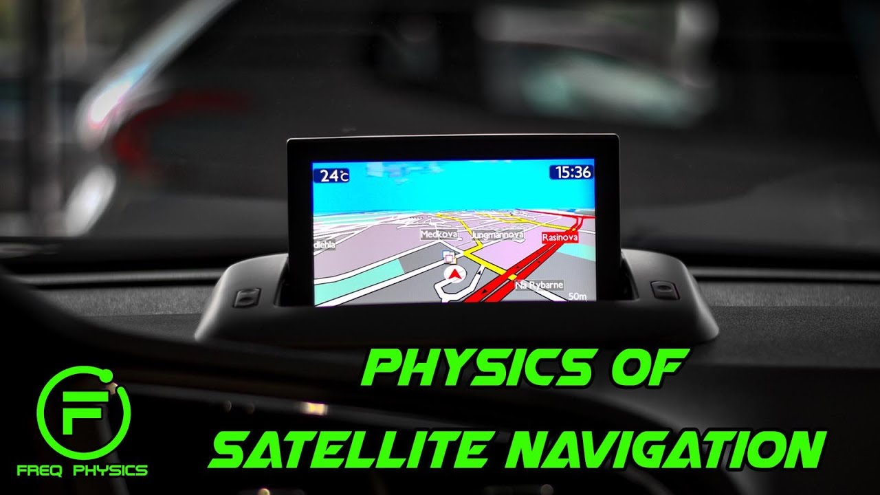 Freq Physics of Satellite Navigation and GPS - YouTube