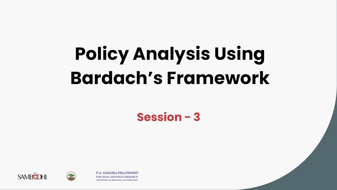 Policy Analysis Using Bardach's Framework | Session 3 - YouTube
