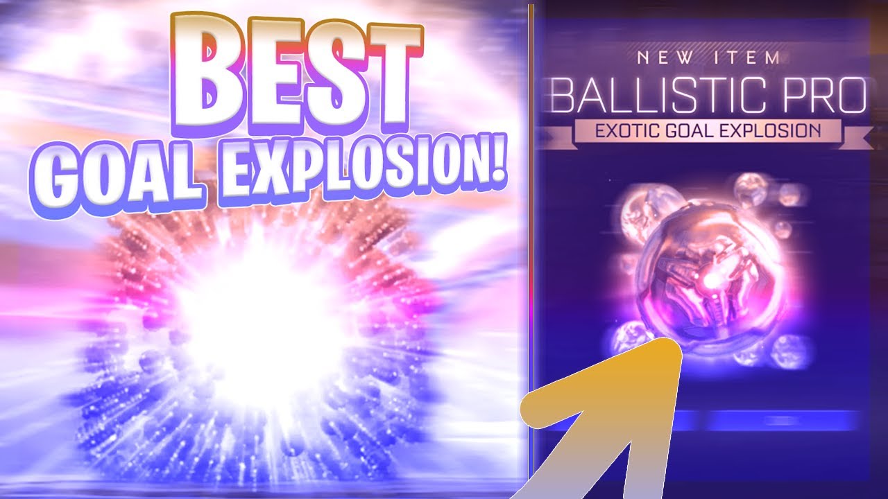 I GOT THE *NEW* BALLISTIC PRO EXPLOSION IN ROCKET LEAGUE! | BEST GOAL ...