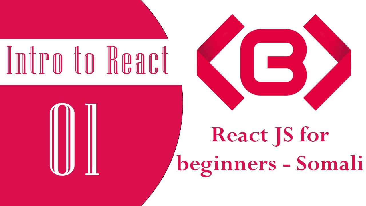 React JS Somali - 01 - Intro to React - YouTube