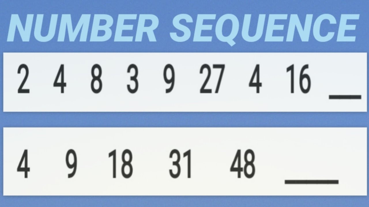 Number Sequence | Number Series 2, 4, 8, 3, 9, 27, 4, 16, ? | 4, 9, 18 ...