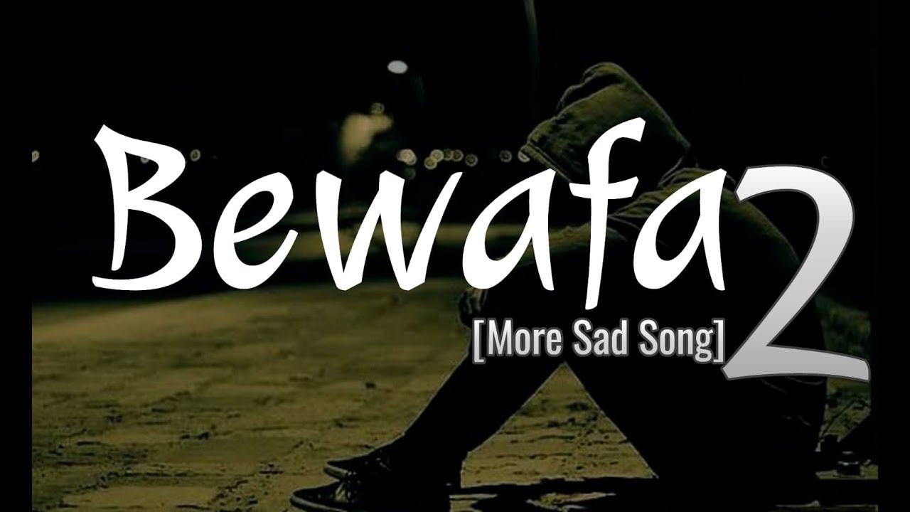"Bewafa 2" Song 😒more sad song😥|Bewafa - Pavvan & Manav ft. PAV|#sad # ...