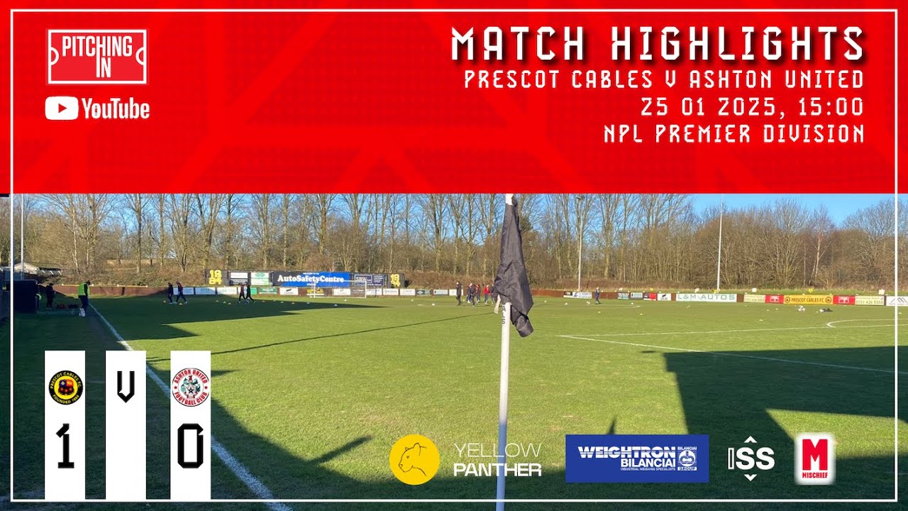 Match Highlights | Prescot Cables 1-0 Ashton United | 25 01 2025 | NPL ...