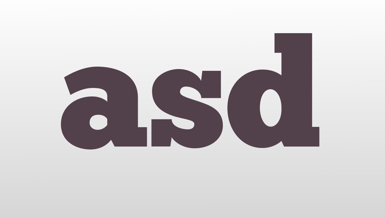 asd meaning and pronunciation - YouTube