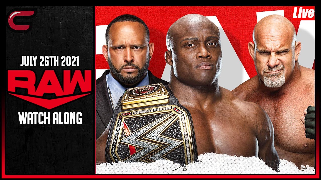 WWE Monday Night RAW July 26th 2021 Live Stream: Full Show Watch Along ...