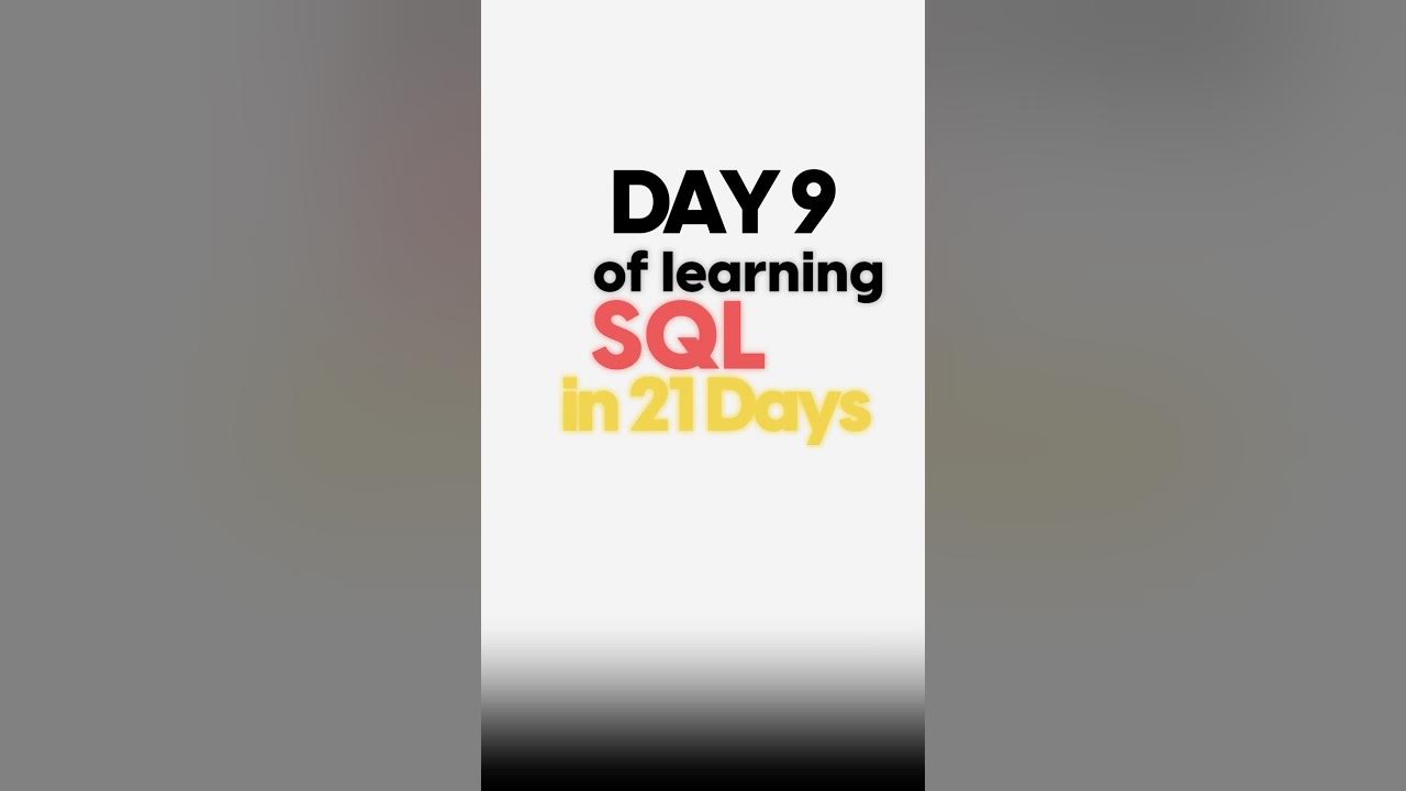 LEARN SQL in 21 DAYS (DAY9) - YouTube