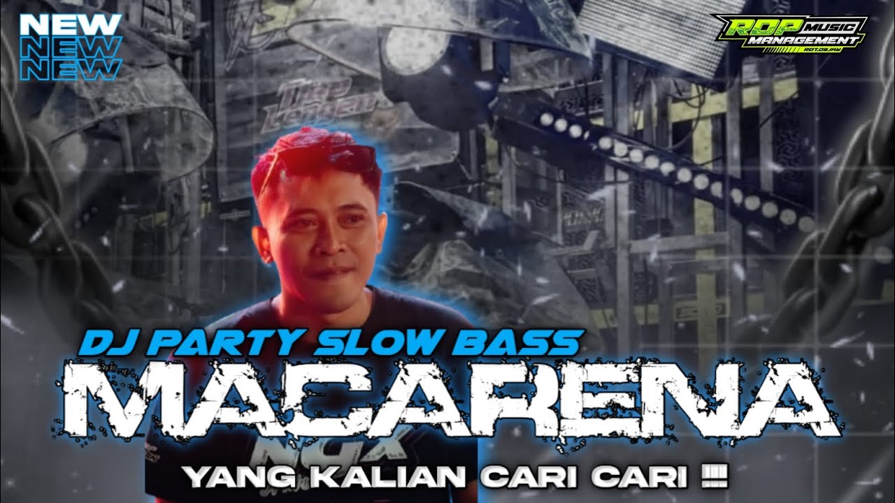 Dj Old Macarena Remix Slow Party‼️RDP Music Official - YouTube