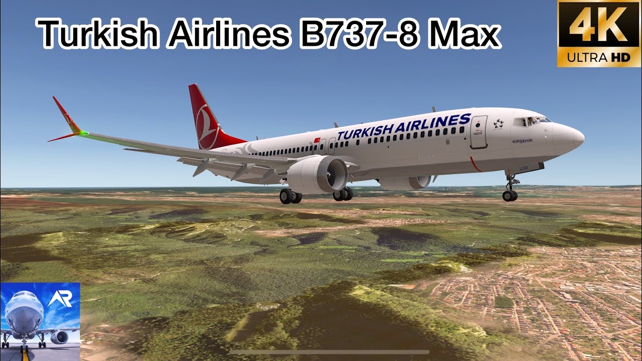 RFS- Real Flight Simulator | Turkish Airlines B737-8 Max | Antalya ...
