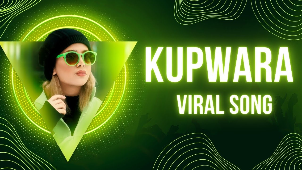 Kupwara Song || Kupwara Kashmir Viral Song|| Kashmiri Songs - YouTube
