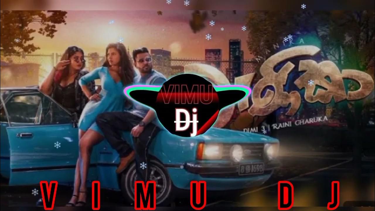 140---Mnika-Dimi-3-New-Remix--මැණිකා--sog--Remix---VIMU --Dj --Remix --- - YouTube