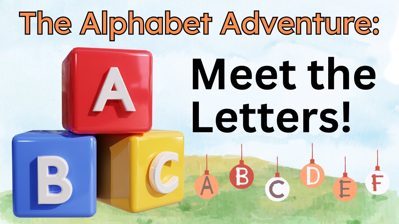 The Alphabet Adventure: Meet the Letters! - YouTube
