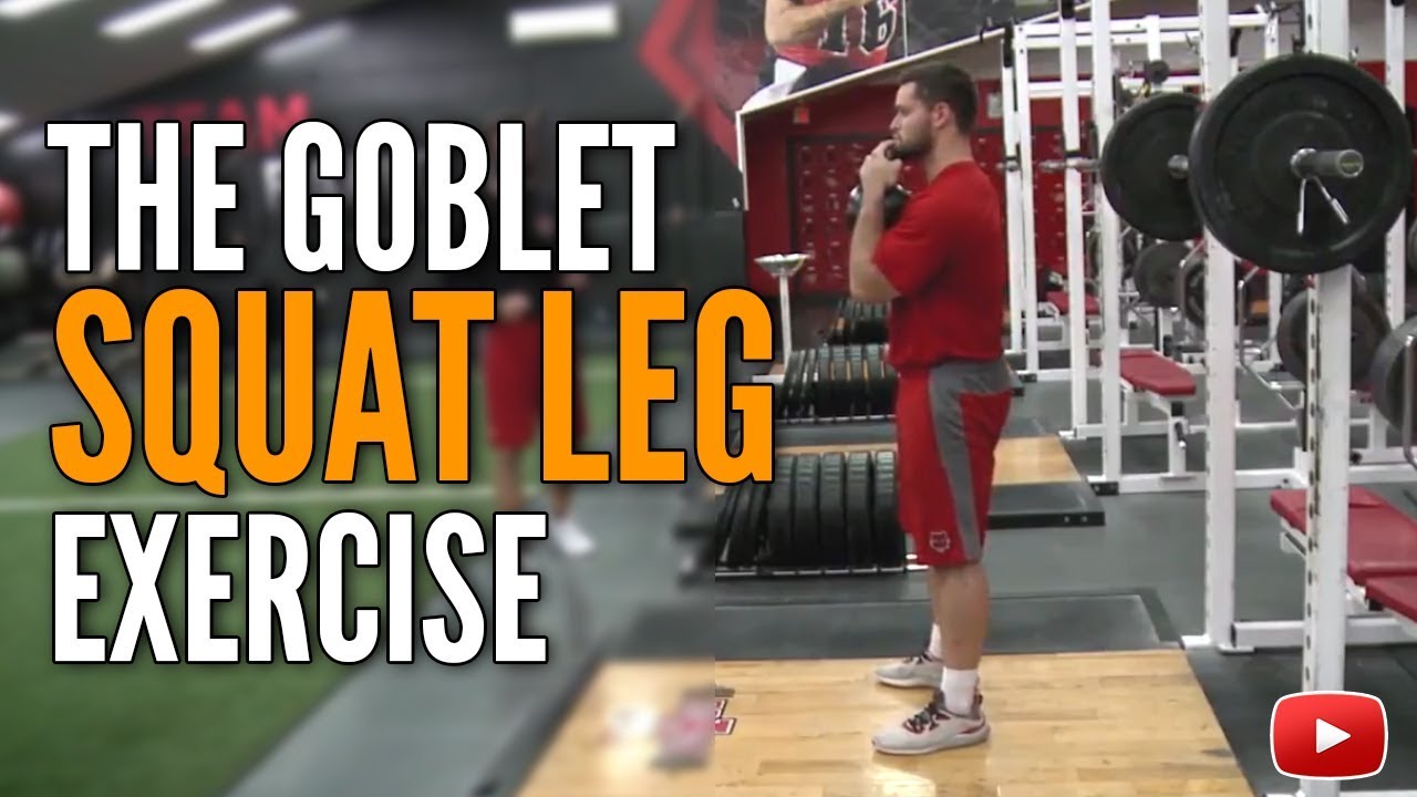 The Goblet Squat - Leg Exercise - Coach Matt Shadeed - YouTube