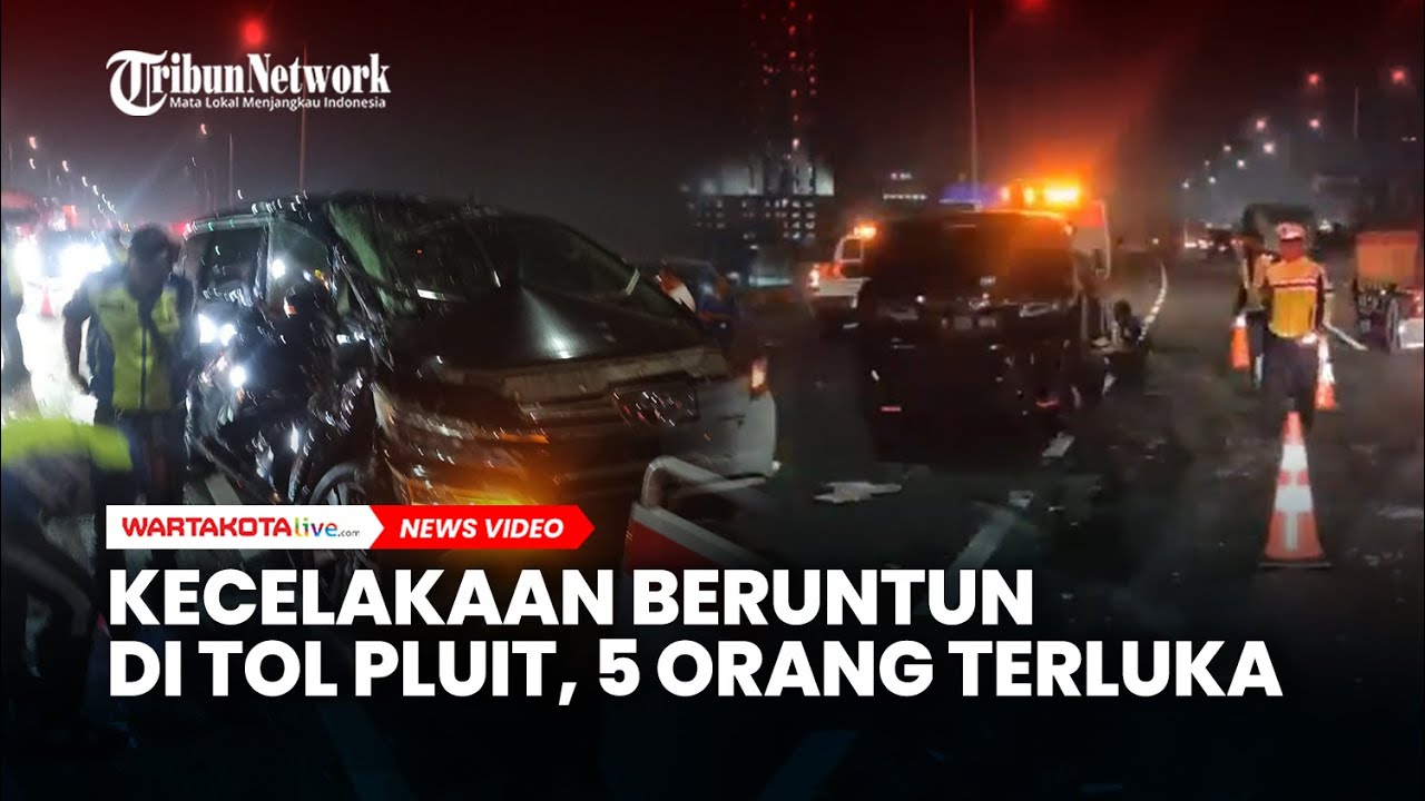 Kecelakaan Beruntun 6 Kendaraan di Tol Pluit, 5 Orang Terluka - YouTube