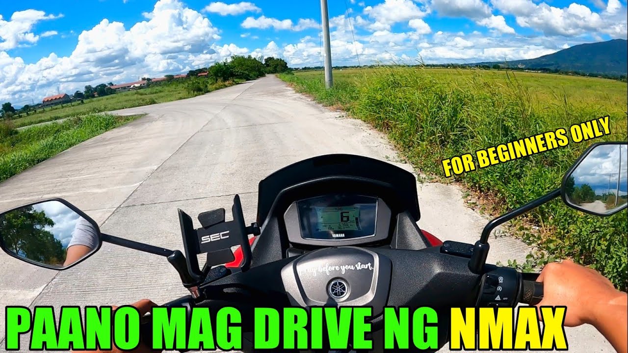 PAANO MAG DRIVE NG NMAX FOR BEGINNERS ONLY | DAPAT ALAM MO ITO BAGO KA ...